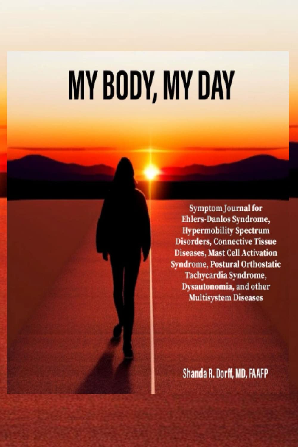 MY BODY, MY DAY: Symptom Journal for EDS, Hypermobility Spectrum ...