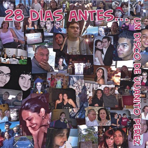Juanito Perez, Junito Perez - 28 Dias Antes - Amazon.com Music
