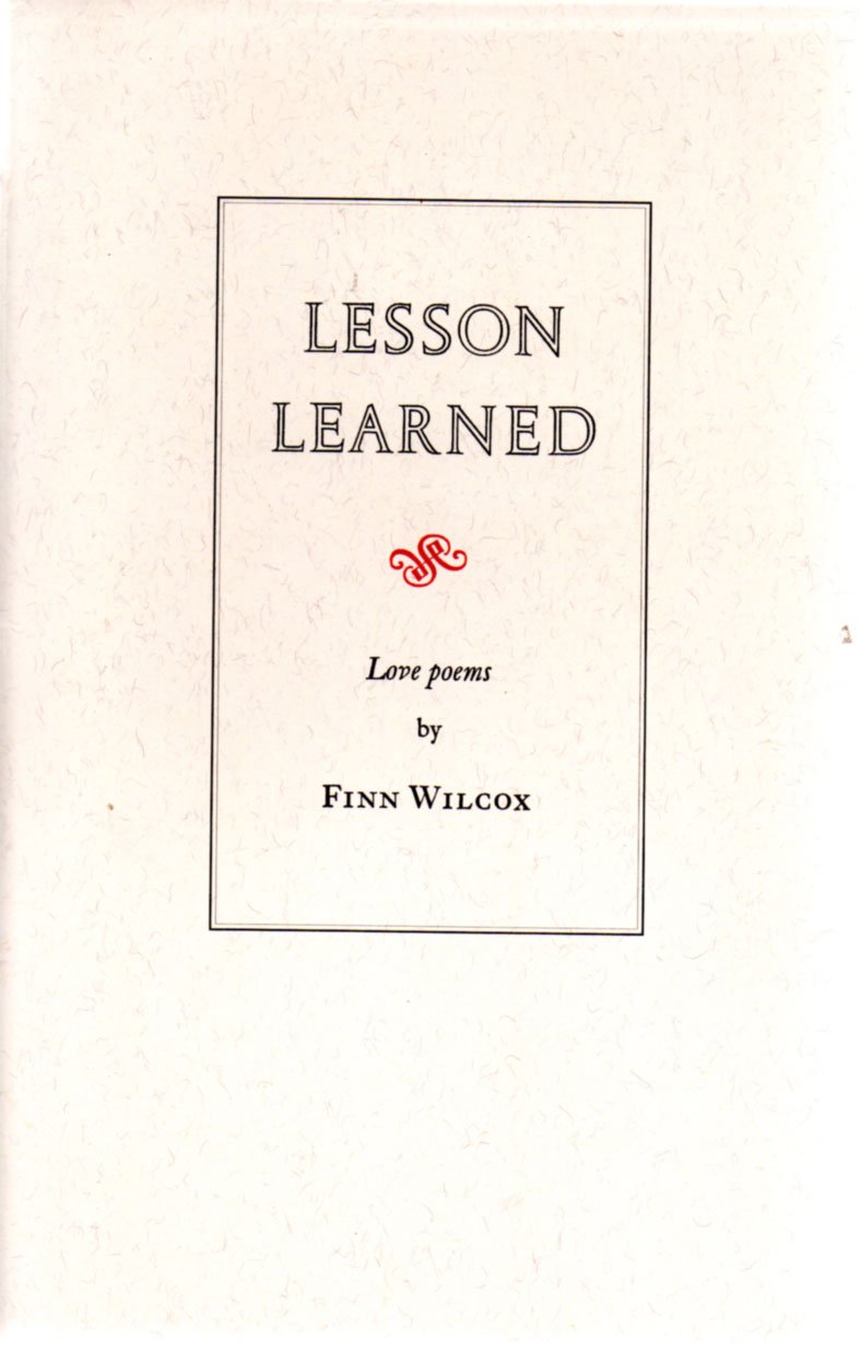 Lesson Learned: Love Poems: Wilcox, Finn: 9781929355655: Amazon.com: Books