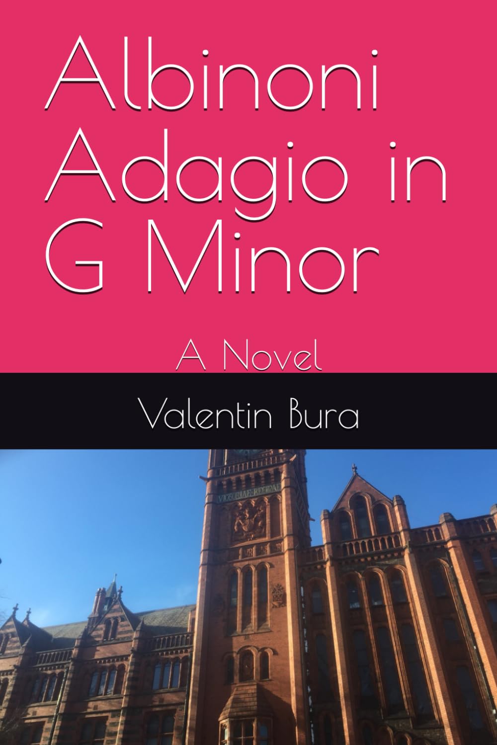 Albinoni Adagio in G Minor: A Novel (Keepin' it True. Memoirs): Bura ...