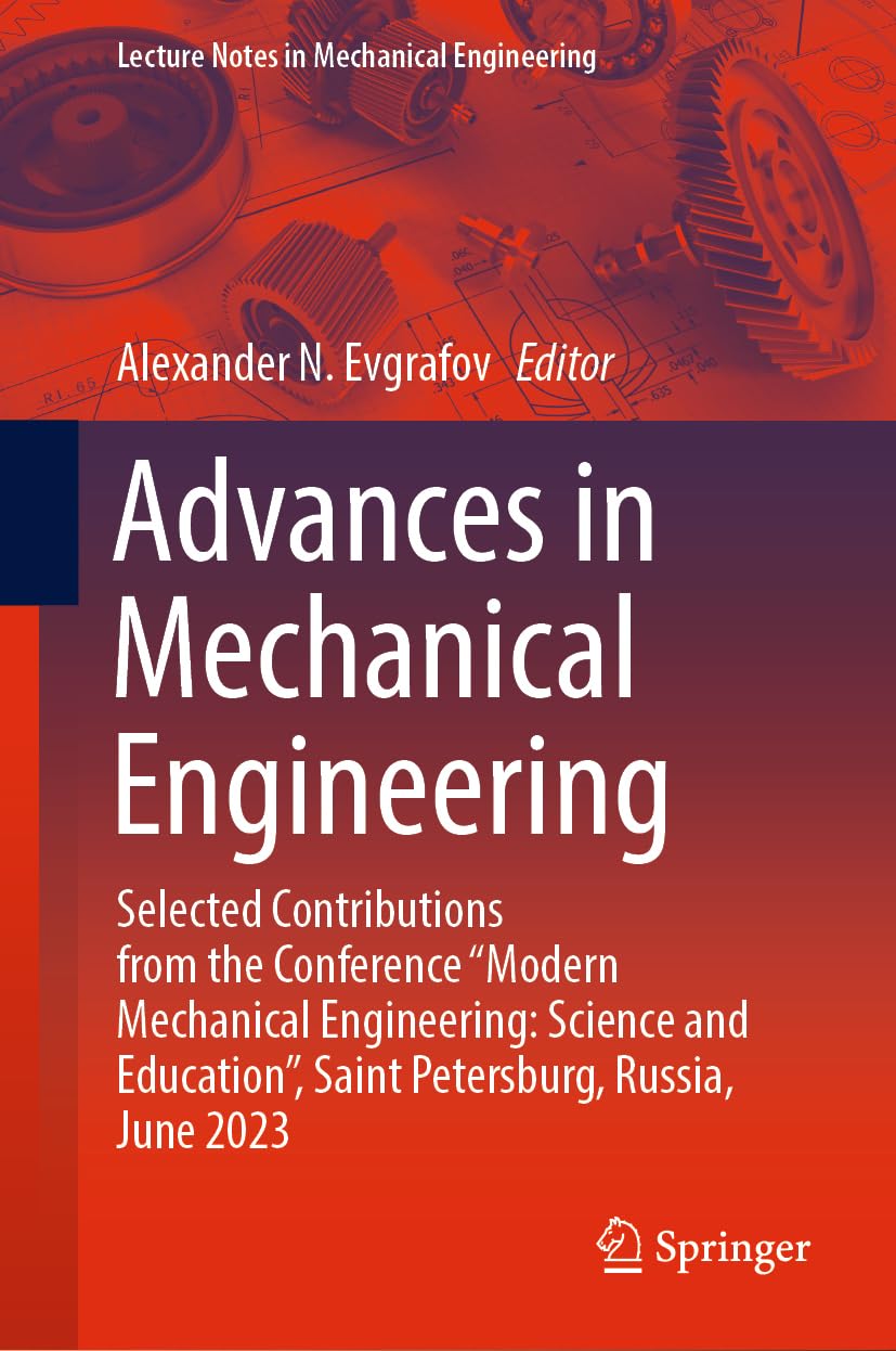 Advances in Mechanical Engineering: Selected Contributions from the ...
