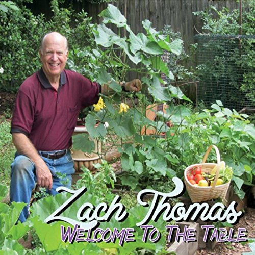 Amazon.com: Welcome to the Table : Zach Thomas: Digital Music