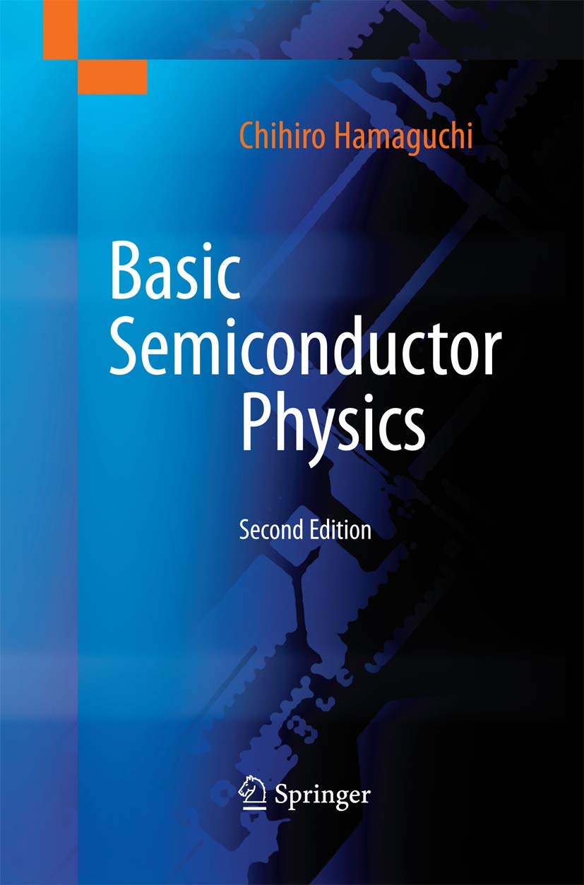 Basic Semiconductor Physics: Hamaguchi, Chihiro: 9783642424090: Amazon.com: Books