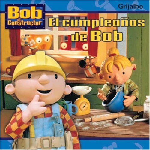 El cumpleanos de Bob / Bob's Birthday (Bob El Constructor) : Redmond, Diane: Amazon.es: Libros