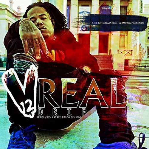 Amazon.co.jp: Real Drip : V12: デジタルミュージック