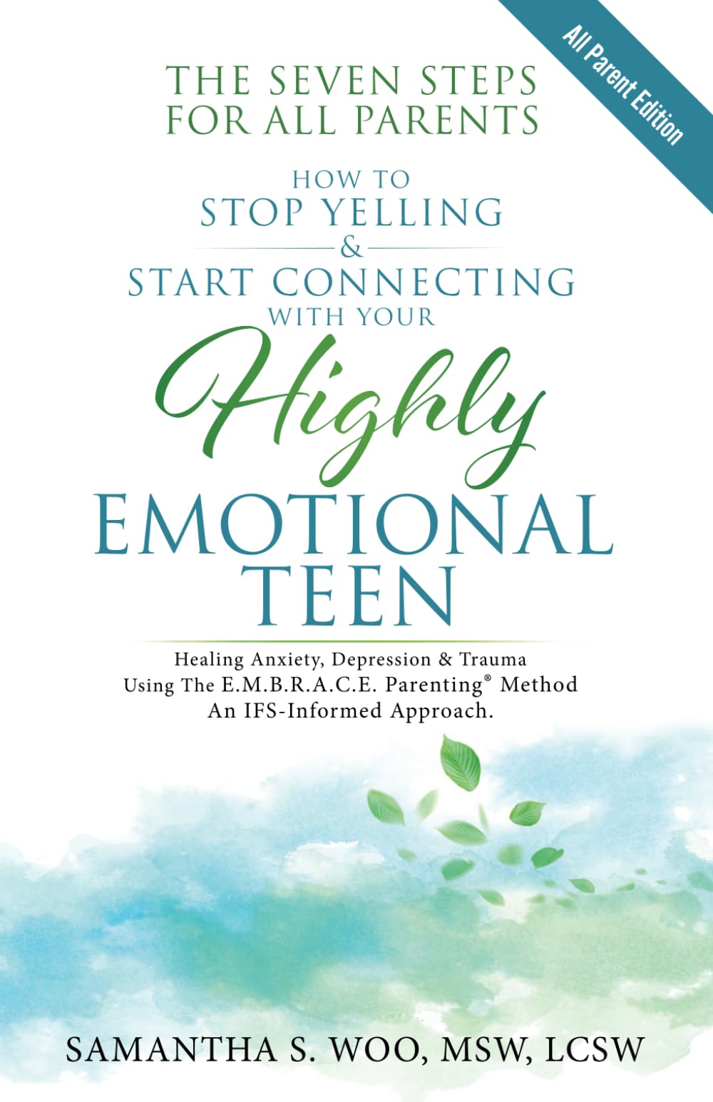 The Seven Steps for All Parents: How to Stop Yelling & Start Connecting ...