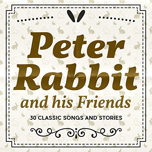 Play Peter Rabbit and his Friends: 30 Classic Songs and Stories by ...