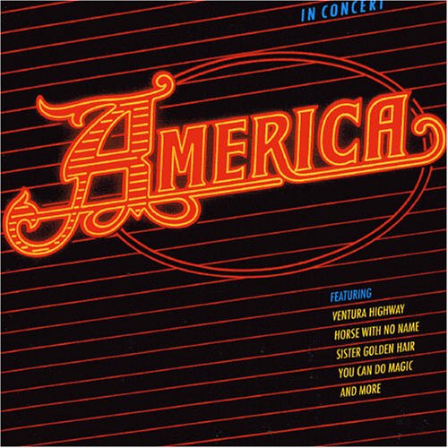America - America: In Concert - Amazon.com Music