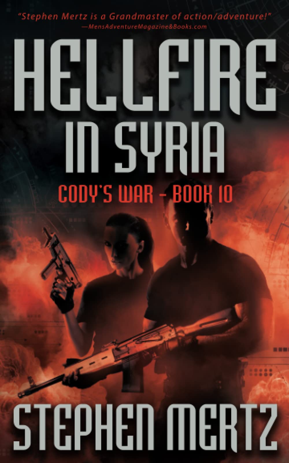 Amazon.com: Hellfire in Syria: An Adventure Series (Cody's War ...