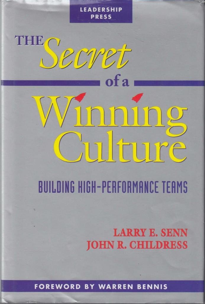 The Secret of a Winning Culture: Building High-Performance Teams ...