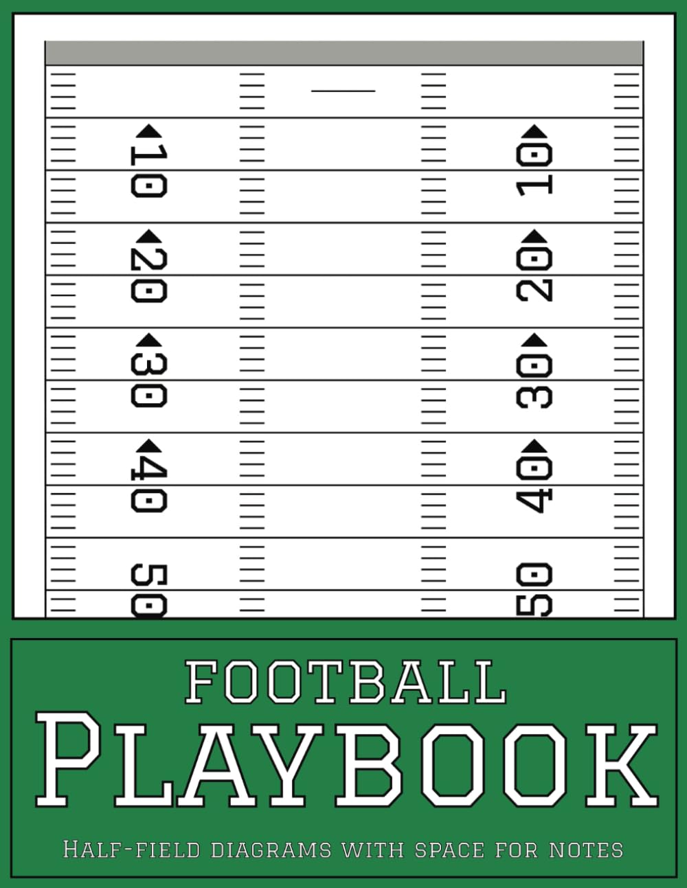 Football playbook: Design you own drills and winning plays in this book ...