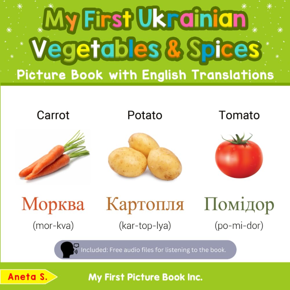Amazon.com: My First Ukrainian Vegetables & Spices Picture Book with ...