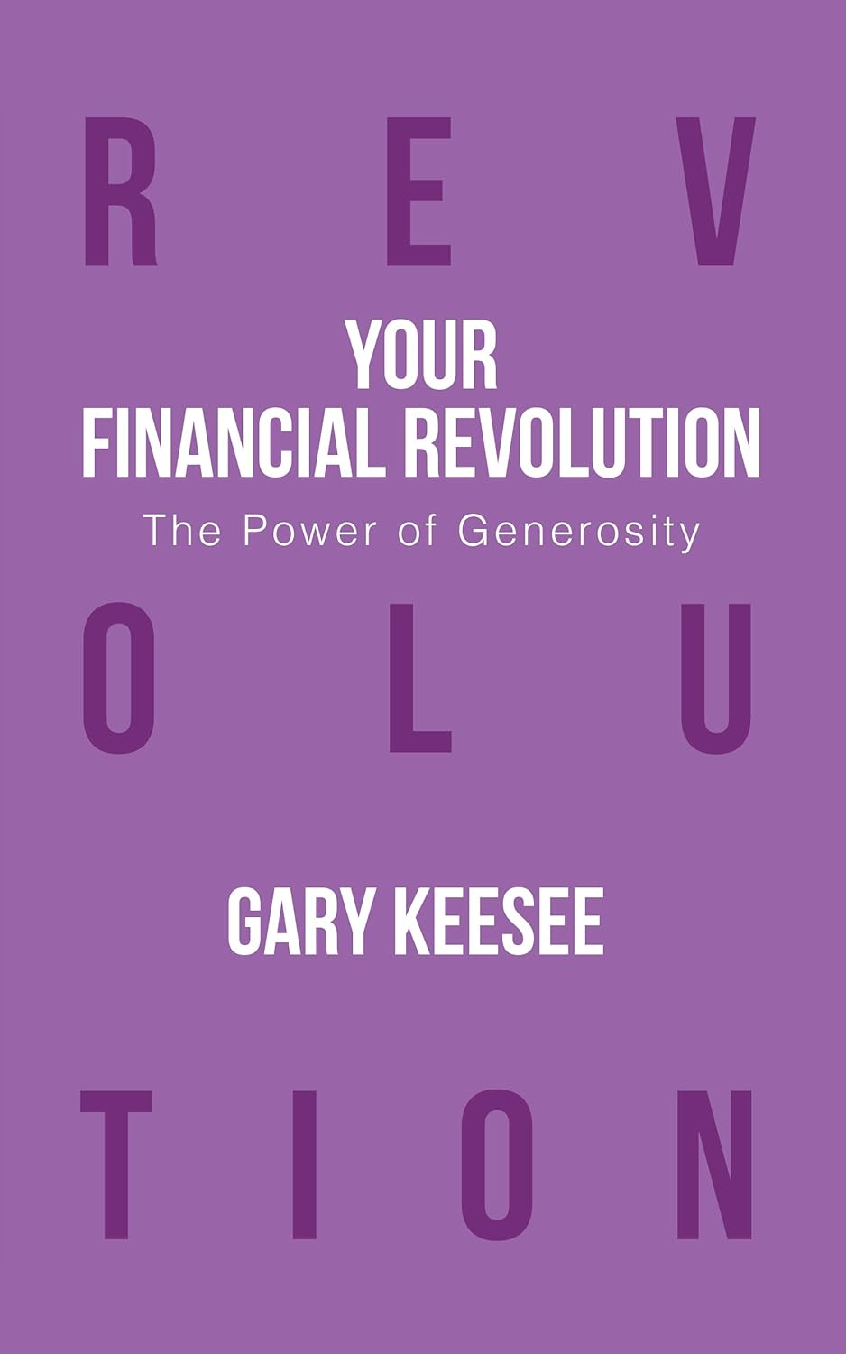 Amazon.com: The Power of Generosity (Your Financial Revolution Book 5 ...