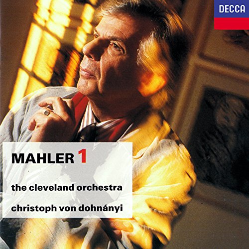 Amazon Music - クリストフ・フォン・ドホナーニ & クリーヴランド管弦楽団のMahler: Symphony No. 1 - Amazon.co.jp
