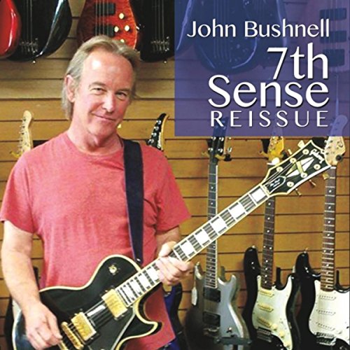 Amazon.com: 7th Sense Reissue : John Bushnell: Digital Music