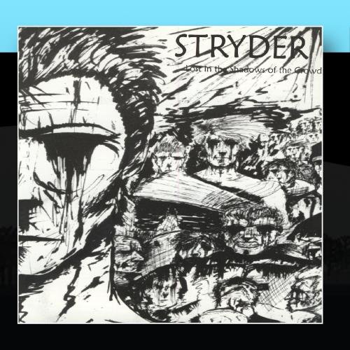 Stryder - Lost in the Shadows of the Crowds - Amazon.com Music