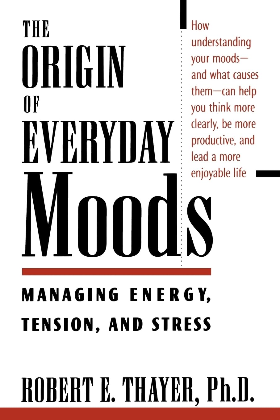 Amazon.com: The Origin of Everyday Moods: Managing Energy, Tension, and ...