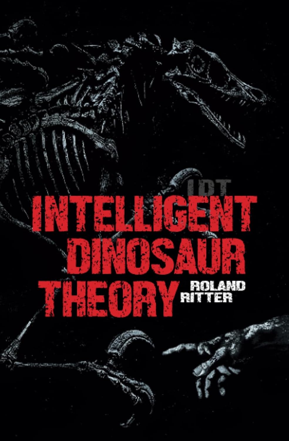 Amazon.com: IDT - Intelligent dinosaur theory: 9798397646789: Ritter ...