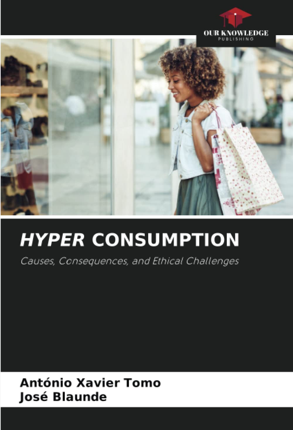 Amazon.com: HYPER CONSUMPTION: Causes, Consequences, and Ethical ...