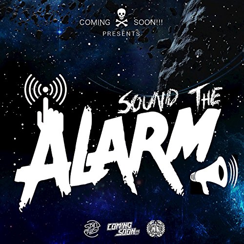 Sound The Alarm by Coming Soon on Amazon Music - Amazon.com