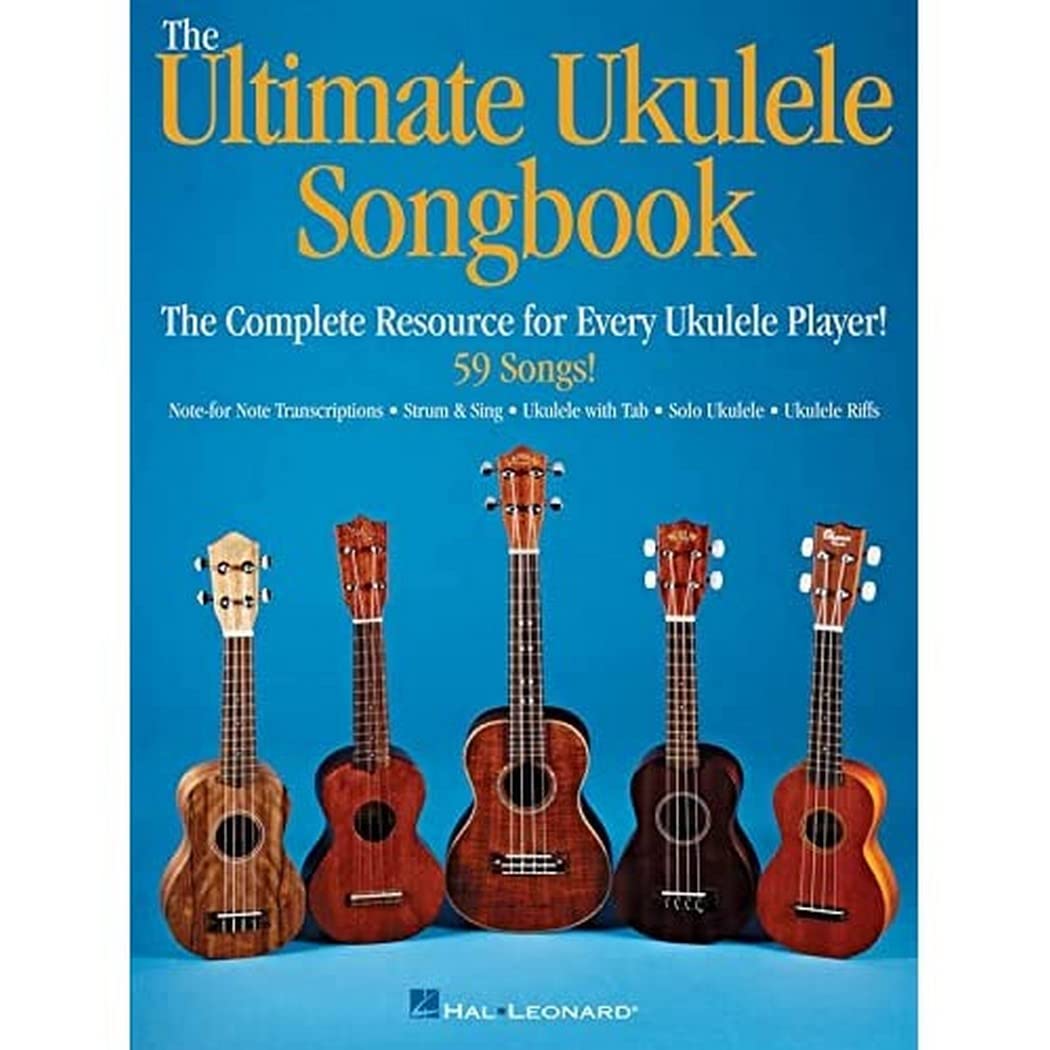 The Ultimate Ukulele Songbook: The Complete Resource for Every Uke ...