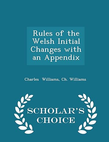 Amazon.co.jp: Rules of the Welsh Initial Changes with an Appendix ...