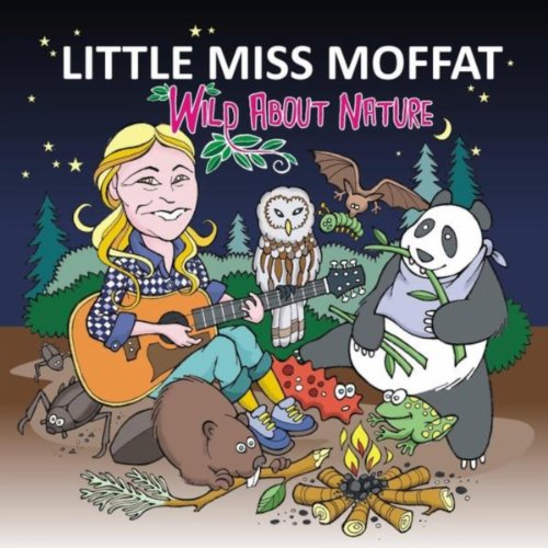 Amazon.com: Wild About Nature : Little Miss Moffat: Digital Music
