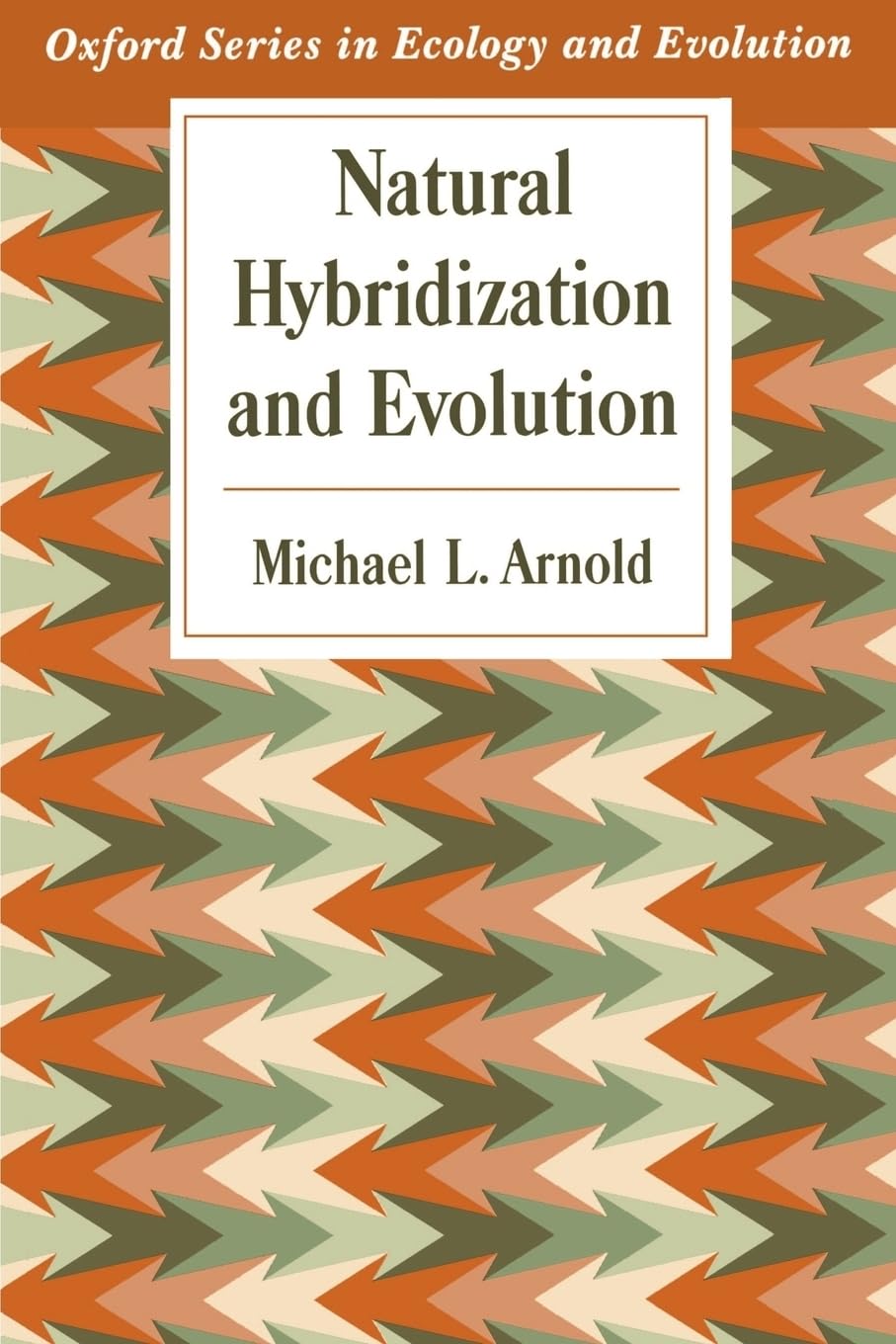 Amazon | Natural Hybridization and Evolution (Oxford Series in Ecology ...