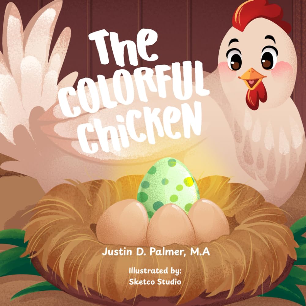 Amazon.com: The Colorful Chicken: 9798311251211: Palmer, Justin D: Books