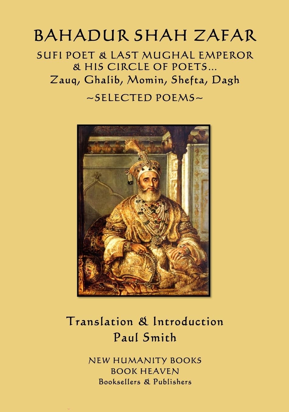 Bahadur Shah Zafar - Sufi Poet & Last Mughal Emperor & his Circle of ...