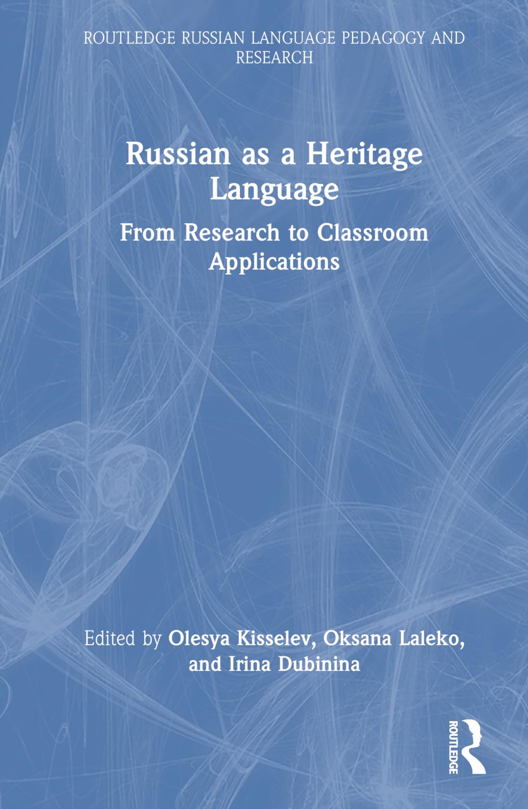 Buy Russian as a Heritage Language: From Research to Classroom ...