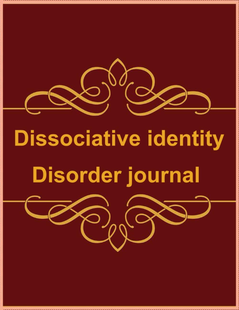Buy Dissociative Identity Disorder Journal: Journal to manage DID ...
