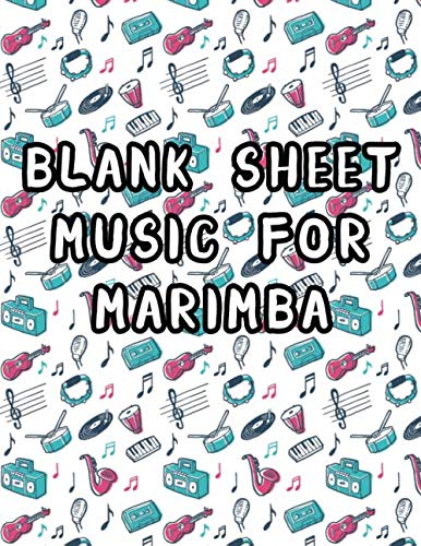 Amazon.com: Blank Sheet Music For Marimba: Clefs Notebook,(8.5 x 11 IN ...