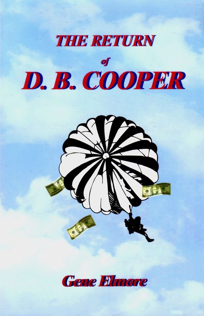 The Return of D.B. Cooper: Elmore, Gene: 9781889361086: Amazon.com: Books