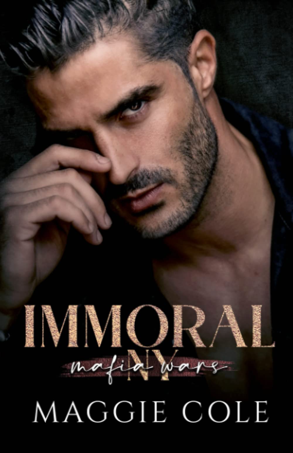 Amazon.com: Immoral: A Dark Mafia Romance (Mafia Wars New York): 9781792399985: Cole, Maggie: Books