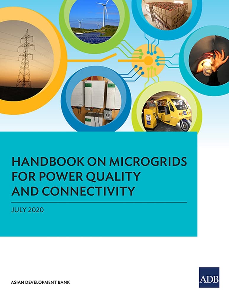 Handbook on Microgrids for Power Quality and Connectivity: Asian ...
