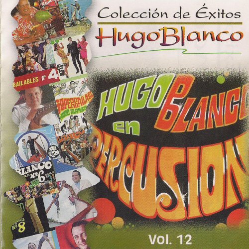 Amazon Music - Hugo Blanco y su ConjuntoのColección de Éxitos, Vol. 12 ...