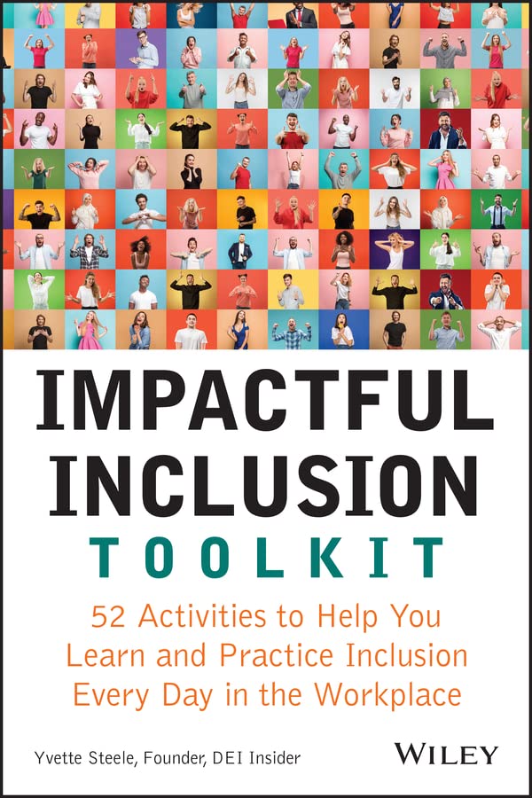 Impactful Inclusion Toolkit: 52 Activities to Help You Learn and ...