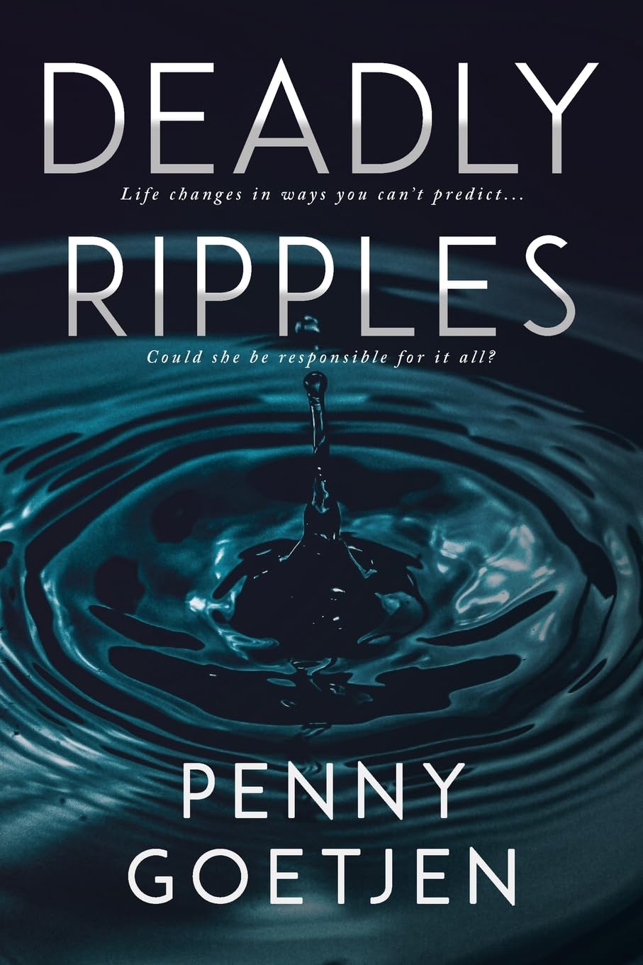 Amazon.com: Deadly Ripples: 9780997623529: Goetjen, Penny: Books