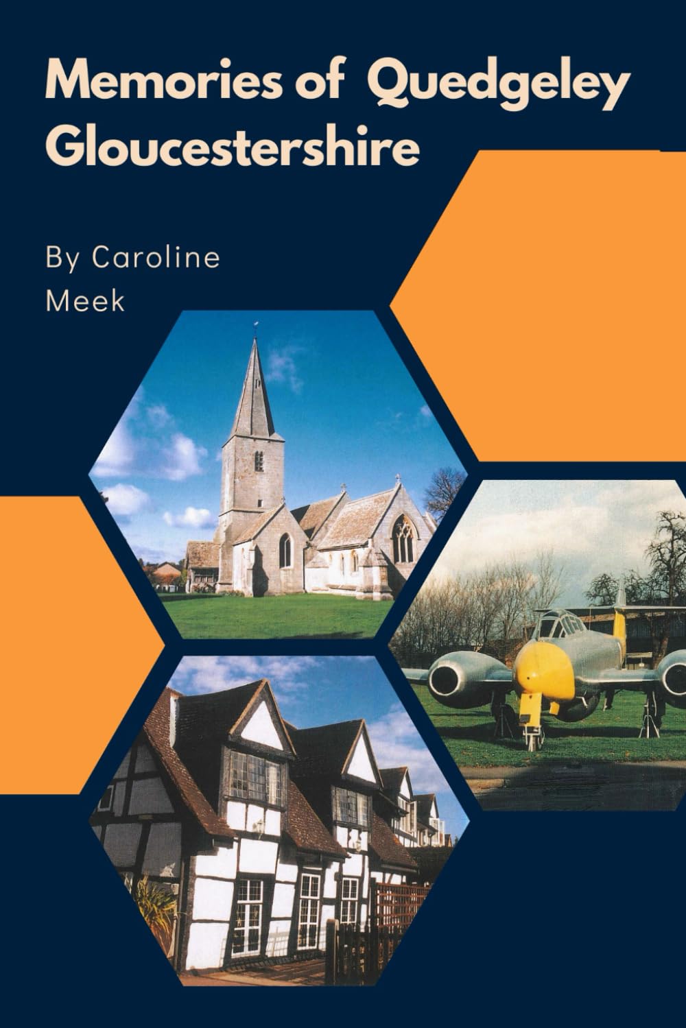 Memories of Quedgeley Gloucestershire: Amazon.co.uk: Meek JP, Miss Caroline Joan: 9798862693904 ...