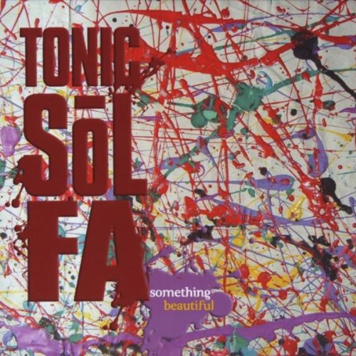 Play Something Beautiful by Tonic Sol-Fa on Amazon Music Unlimited