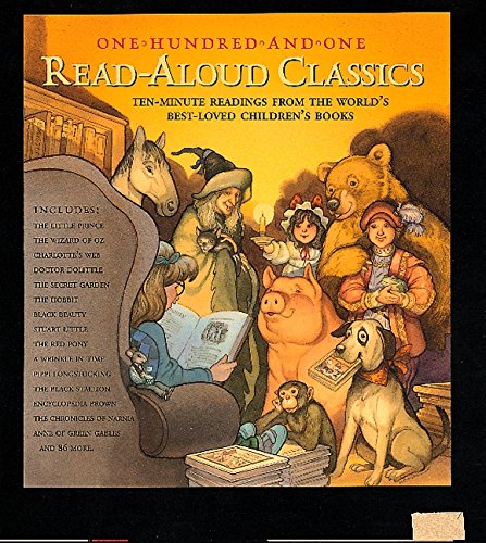 101 Read-Aloud Classics: Ten-Minute Readings from the World's Best ...