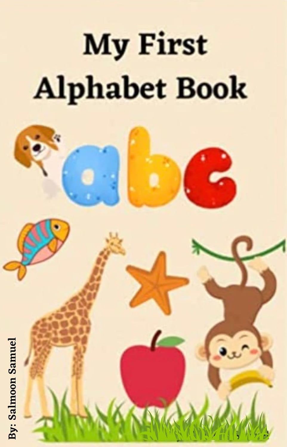Amazon.com: ABC Adventures: My Alphabet Book! eBook : Samuel, Salmoon ...