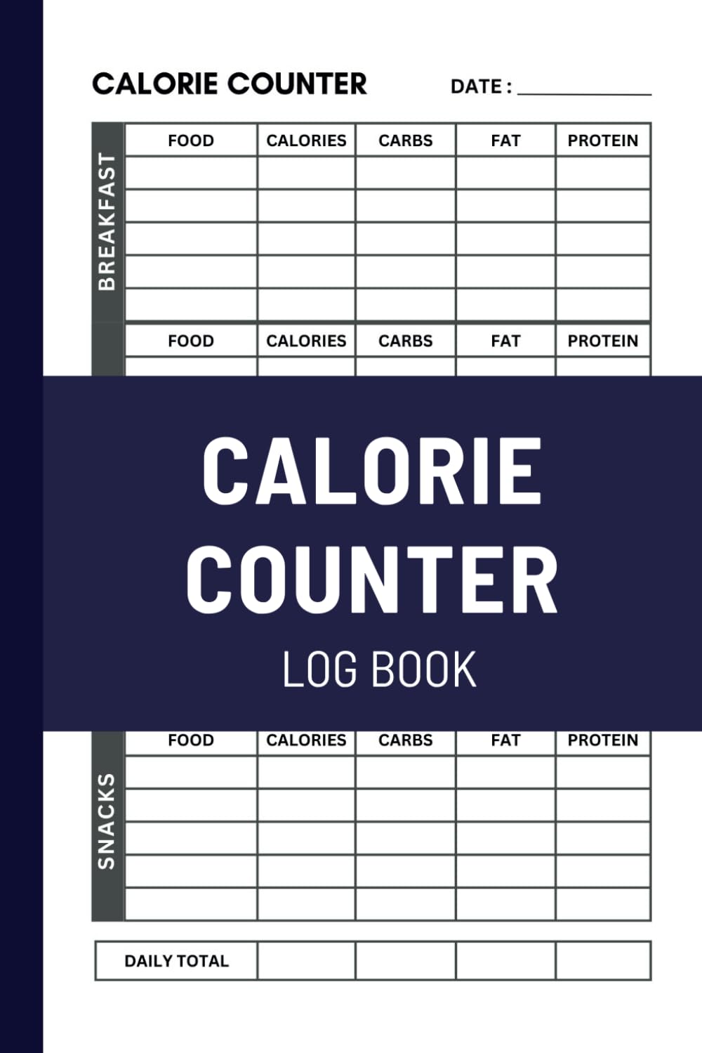 Calorie Counter Log Book: Keep Track and record of daily food Calories ...