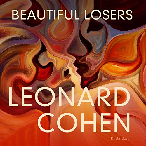 Amazon.com: Beautiful Losers (Audible Audio Edition): Leonard Cohen ...