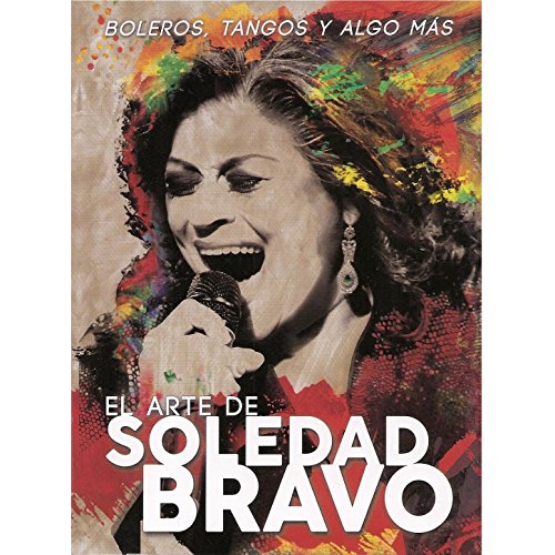 Play El Arte de Soledad Bravo. Boleros, Tangos y Algo Mas by Soledad ...