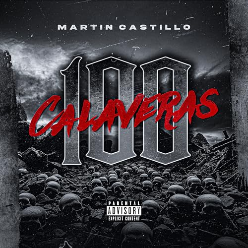 100 Calaveras [Explicit] by Martin Castillo on Amazon Music - Amazon.com