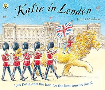 Katie In London : Mayhew, James: Amazon.co.uk: Books