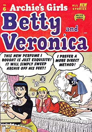 Amazon.com: Archie's Girls Betty & Veronica #6 (Archie's Girls Betty ...