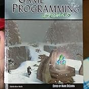 Game Programming Gems (GAME PROGRAMMING GEMS SERIES): DeLoura, Mark ...